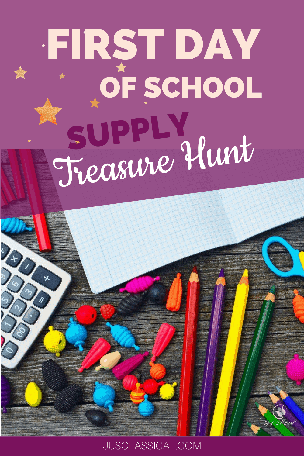First Day of School Supply Treasure Hunt | Scavenger Hunt | Jus' Classical